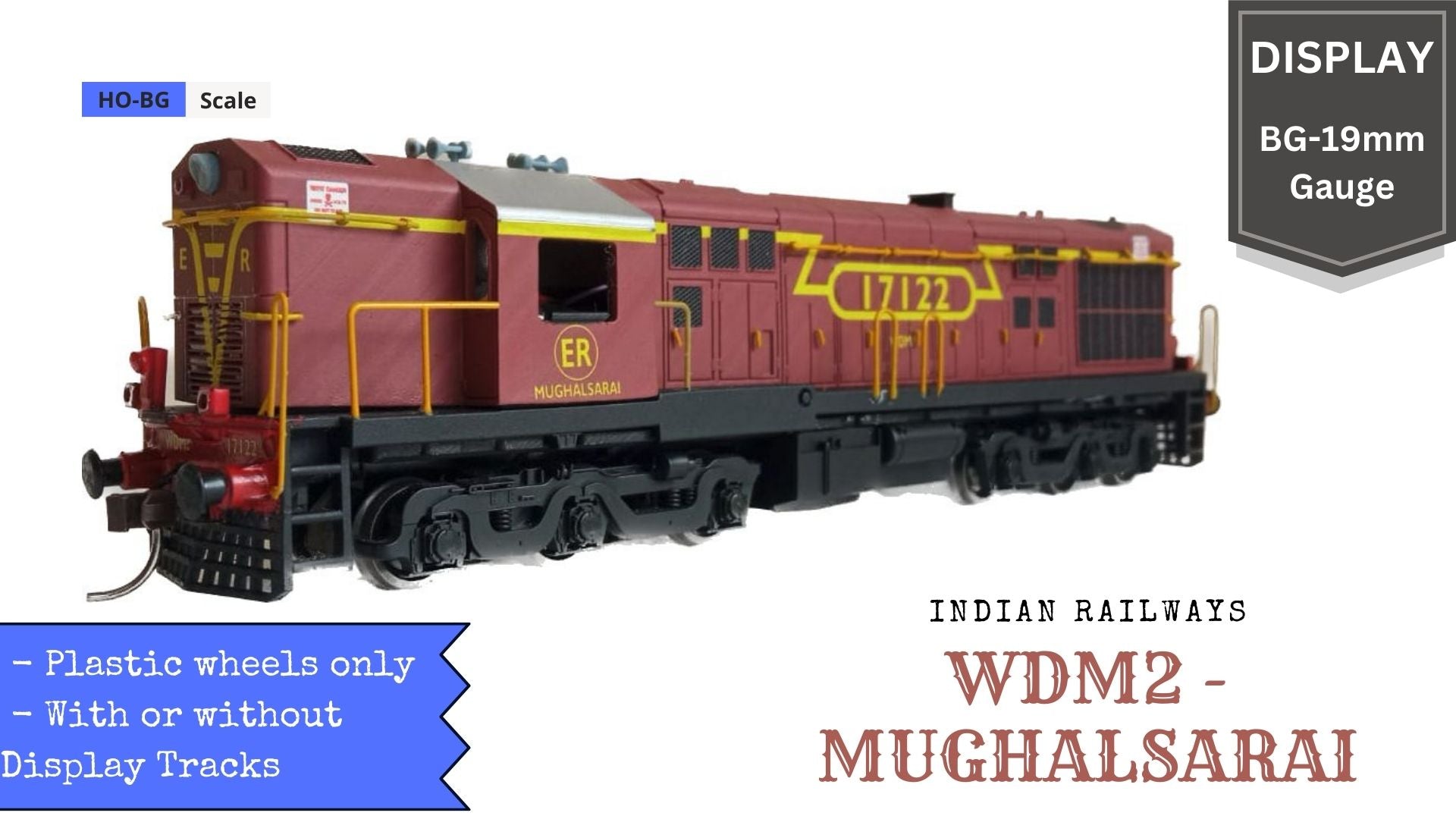 WDM2 - Mughalsarai, HO-BG Gauge DISPLAY Model – Precision Model Works